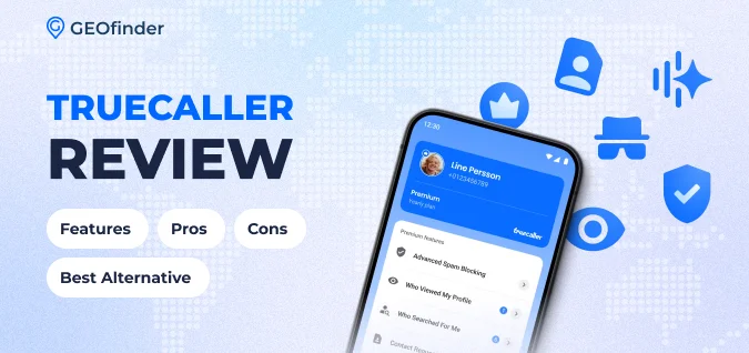 Truecaller Review – Features, Pros, Cons & Best Alternative